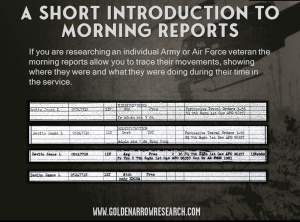 Morning Reports: Locating Your Army Veteran Using WWII Military Records ...